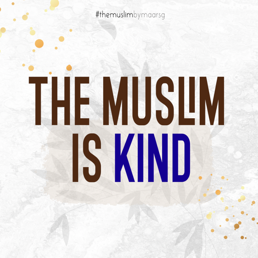 The Muslim is KIND