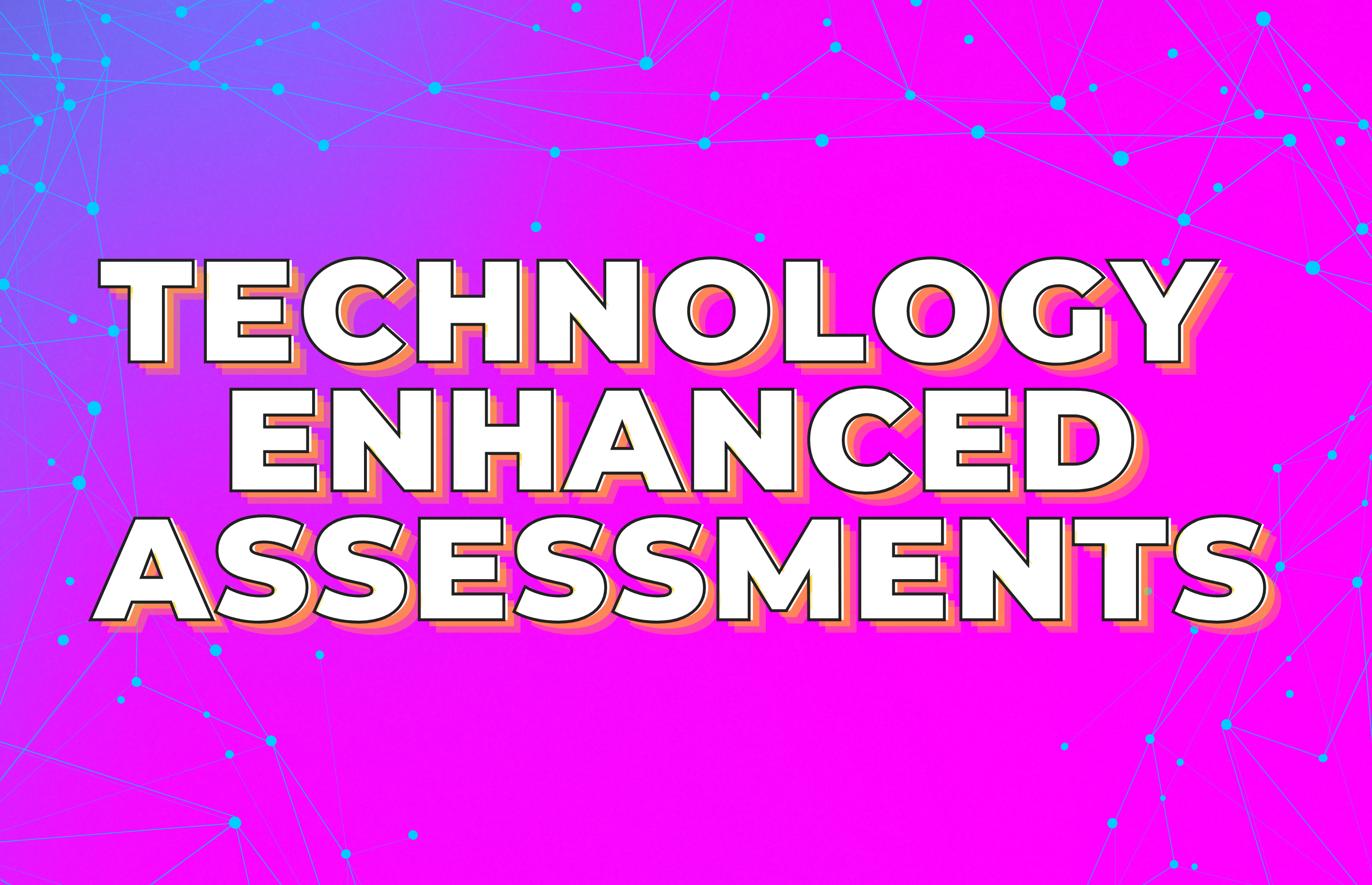 Technology Enhanced Assessments | DMAC-Solutions