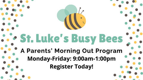 St. Luke’s Busy Bees
