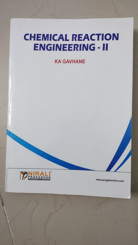 Chemical Reaction Engineering - II by KA Gavhane | Sumrux