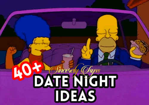 40+ Date Night Ideas