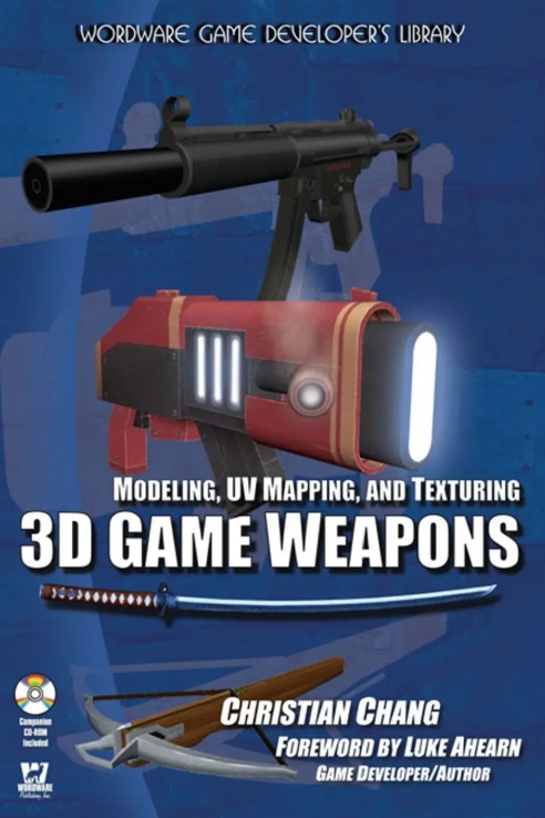 MODELING, UV MAPPING, AND TEXTURING 3D GAME WEAPONS