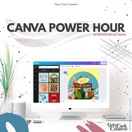 Canva Power Hour - 1 hour 1-1 session | Grey Card Creative
