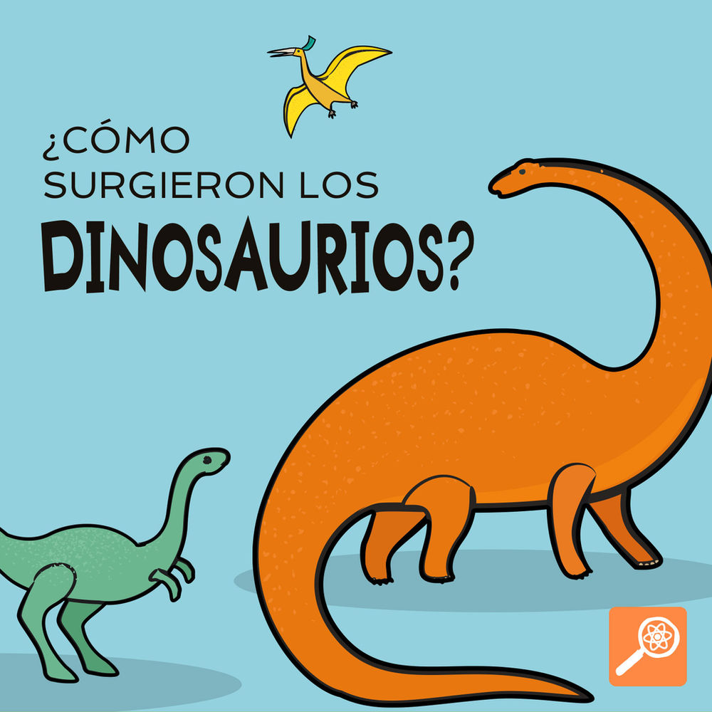 ¿Cómo surgieron los dinosaurios? - Transcripción