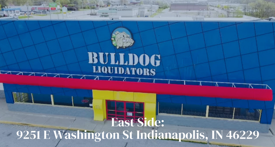 Bulldog Liquidators Indy | 40-80% off retail!