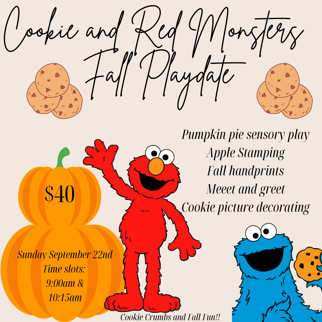 Cookie & Red Monsters Fall Playdate (9:00am) | Jordans Corner