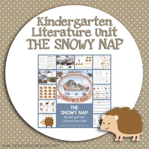 The Snowy Nap Kindergarten Literature Unit | 1+1+1=1 SHOP