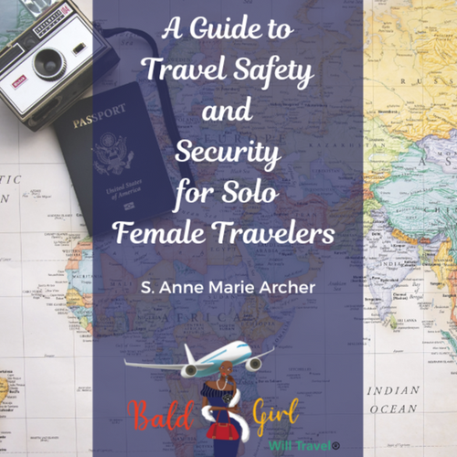 A Guide to Travel Safety & Security for Solo Female Travelers ...