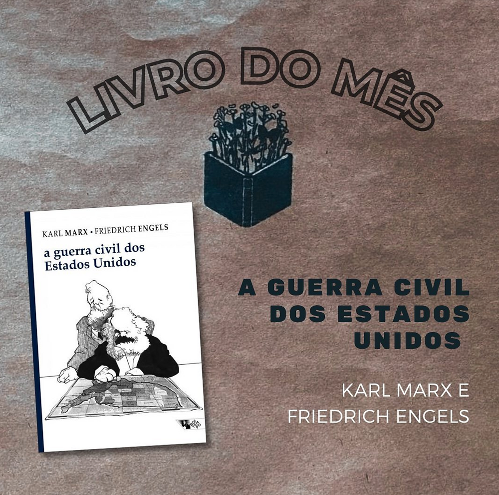 Guia de leitura #10 a guerra civil dos Estados UnidosKarl Marx e ...