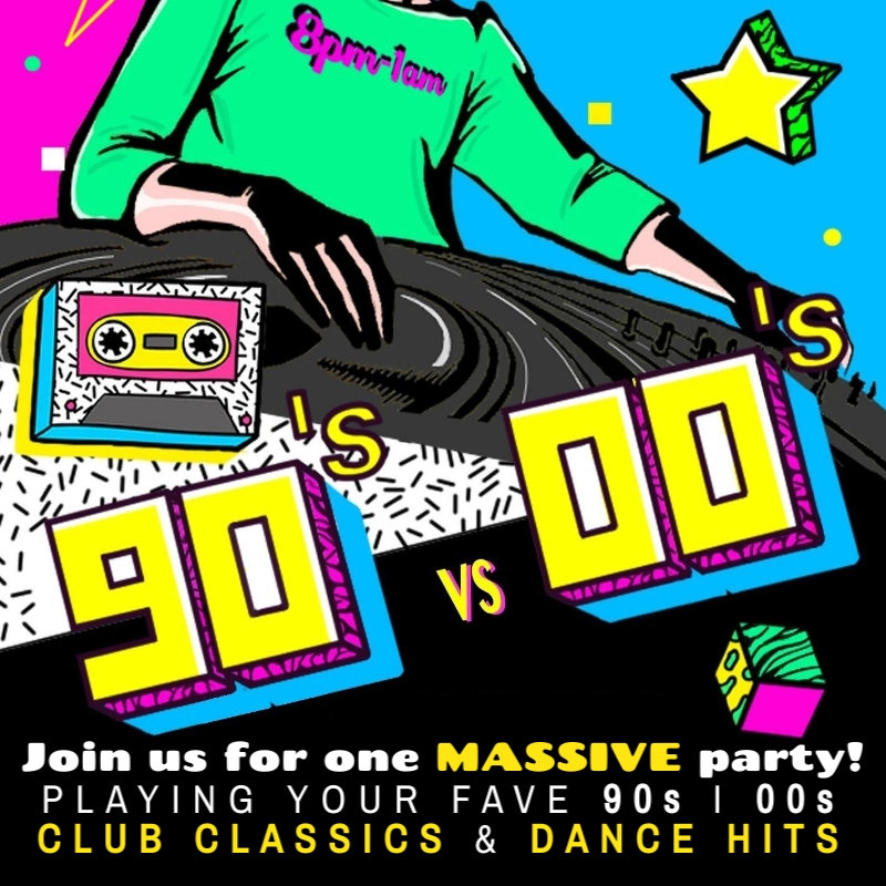 90's vs 00's Club Night | Circus Tavern