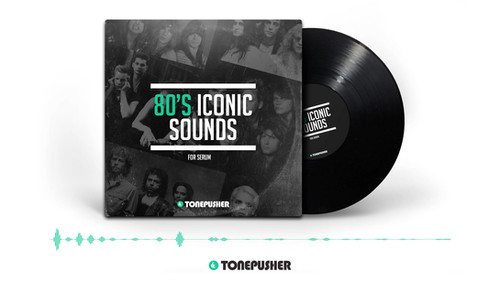 80's Iconic Sounds | Tonepusher