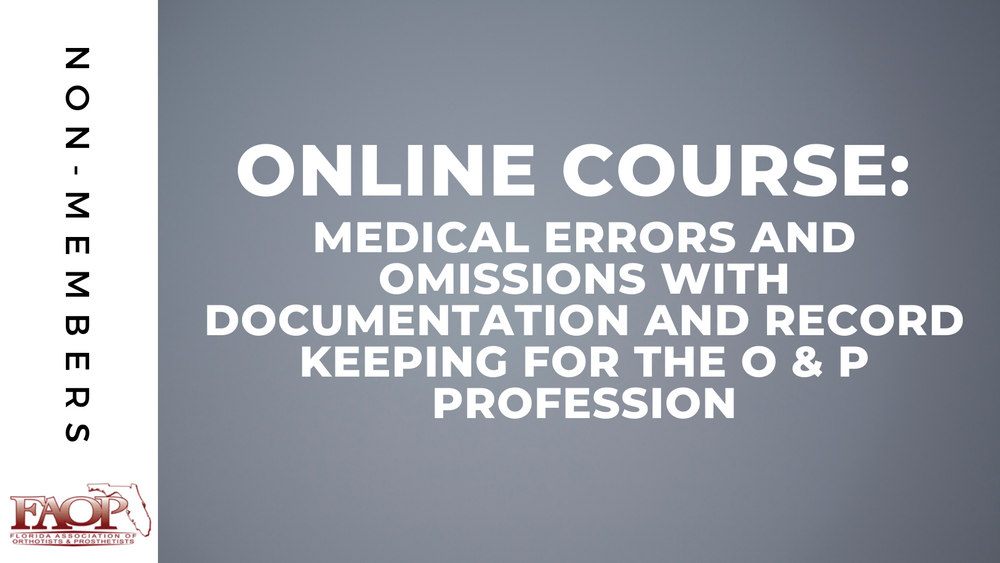 Medical Errors & Omissions with Documentation | FAOP ORG