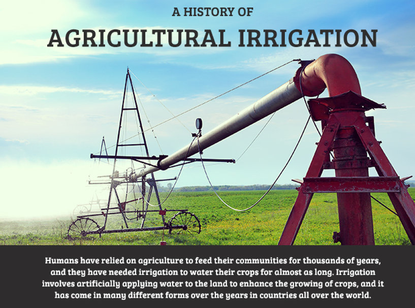A History of Agricultural Irrigation