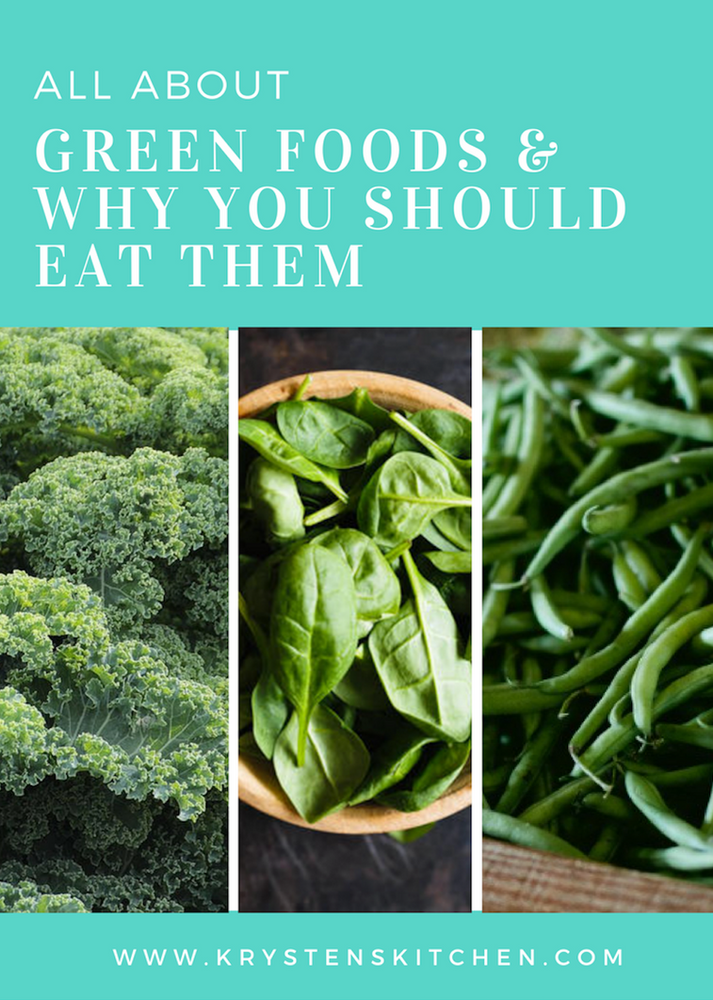 Green Foods & Why You Should Eat Them