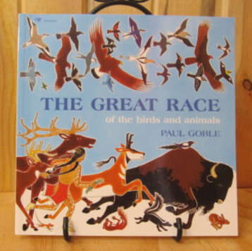 The Great Race of the birds and animals by Paul Goble | wildhorses