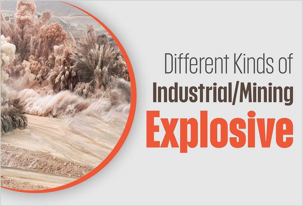Different Kinds of Industrial/Mining Explosives
