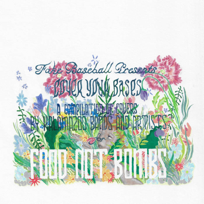 Purchase and Listen to "Cover Your Bases" to Support FOOD NOT BOMBS!