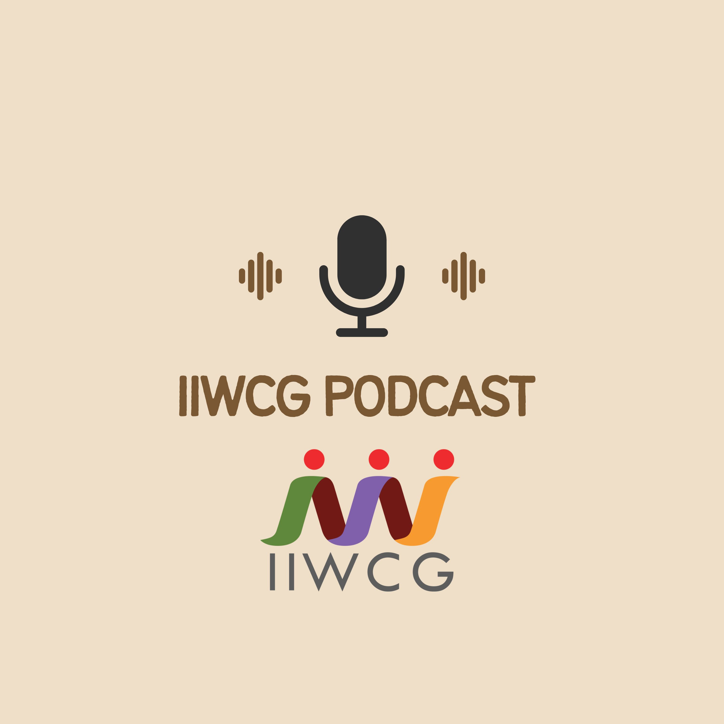 IIWCG | Podcast