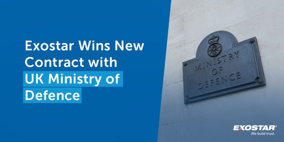 Exostar wins two year contract with UK Ministry of Defence for supplier ...