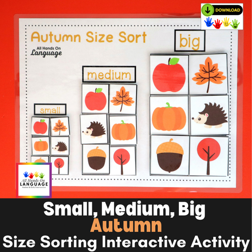 Autumn Size Sorting Activity- Sort Small, Medium, + Big Pictures w ...