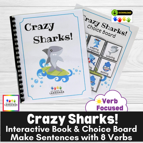 Crazy Sharks! Interactive Book and Choice Board, 8 Verbs to Make ...