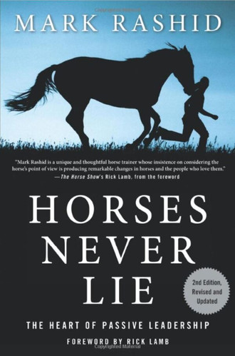 Horses Never Lie | Mark Rashid