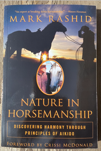 Nature in Horsemanship: Discovering Harmony Through the Principles of ...