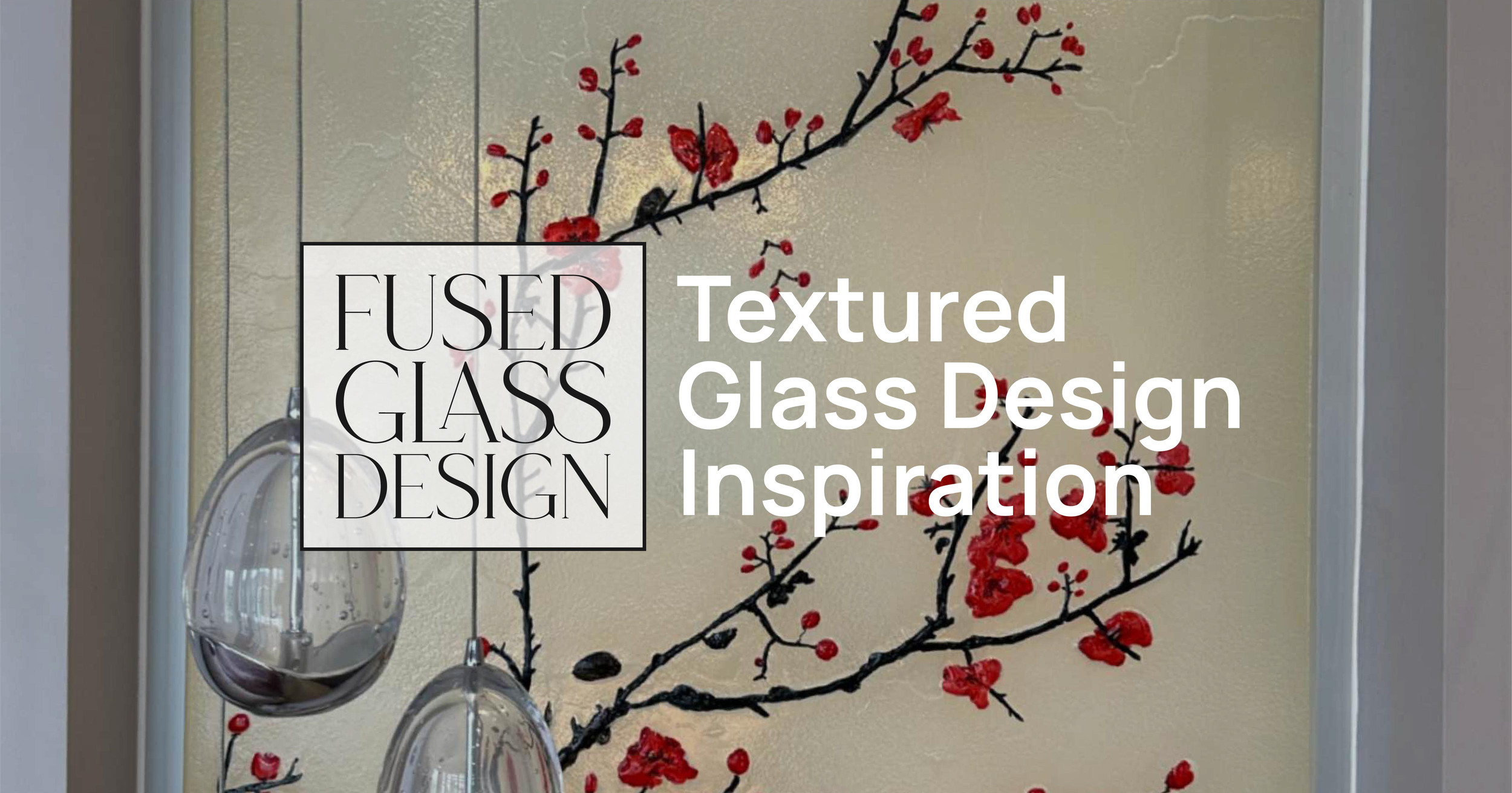 Fused Glass, Interlayer Laminated Glass, Stained Glass and Digitally ...