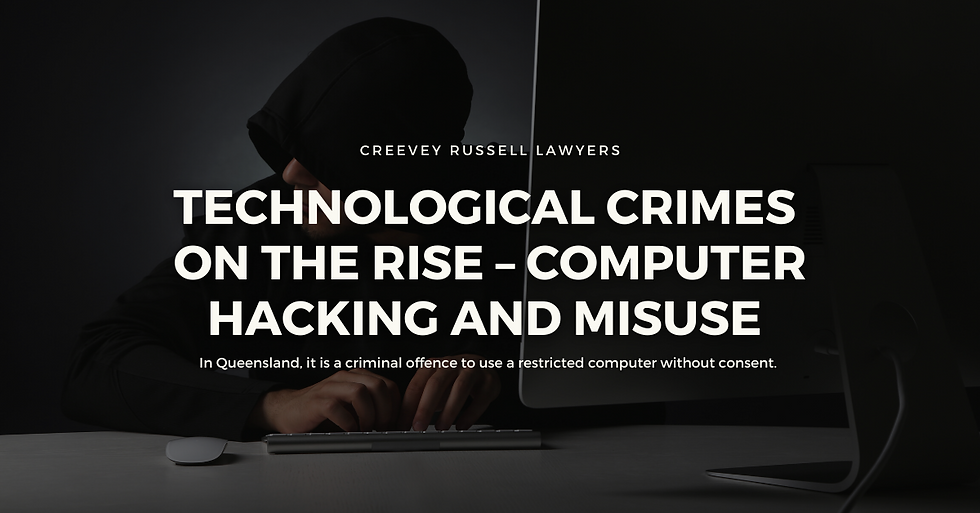 TECHNOLOGICAL CRIMES ON THE RISE – COMPUTER HACKING AND MISUSE