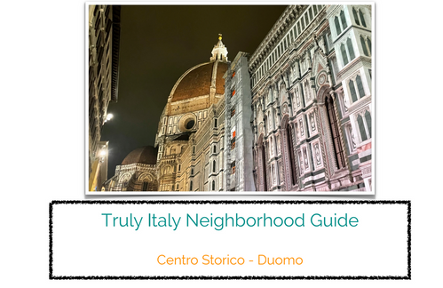 Centro Storico Neighborhood Guide | Truly Italy Tours