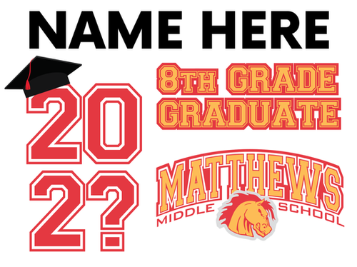Yard Sign, 402_Matthews Middle School_D118_Personalized | VCP, Inc.