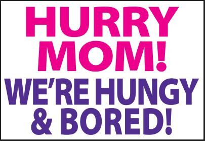 Hurry Mom Run Sign | VCP, Inc.