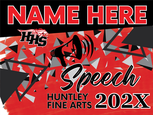 Yard Sign, HHS Fine Arts_SPEECH | VCP, Inc.