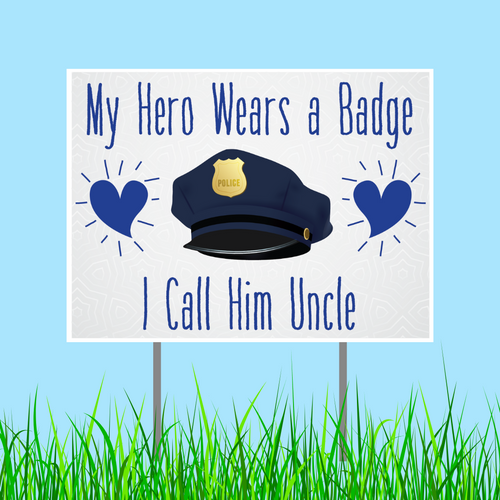 Yard Sign - Uncle Hero | VCP, Inc.