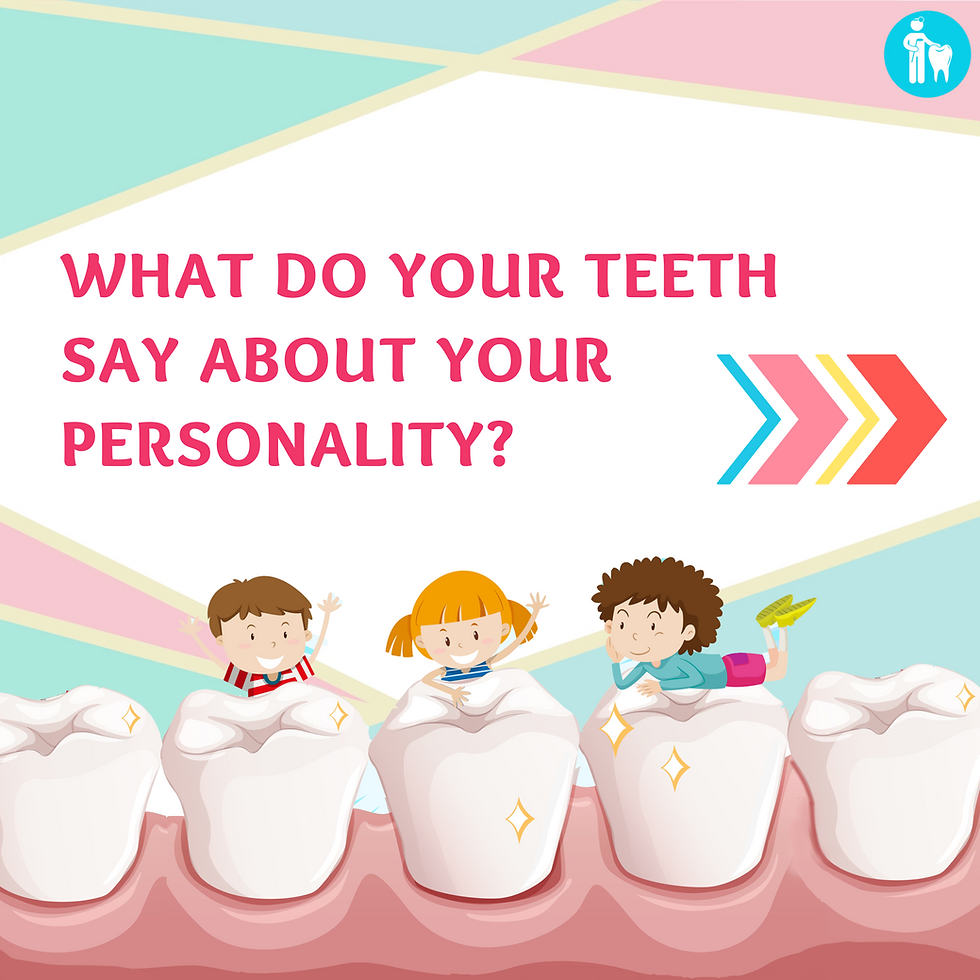 What do your teeth say about your personality?