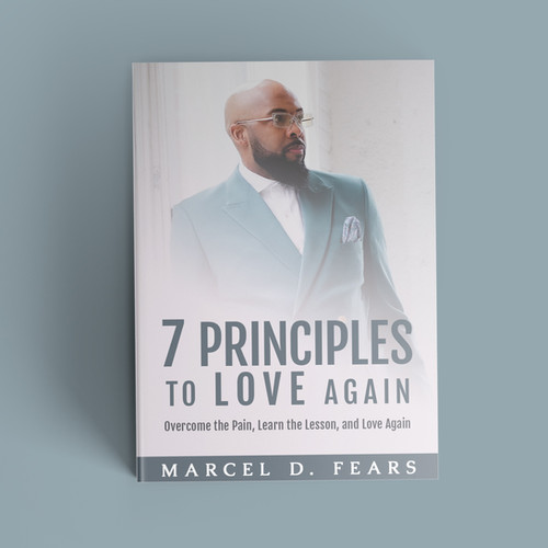 7 Principles to Love Again | Marcel Fears