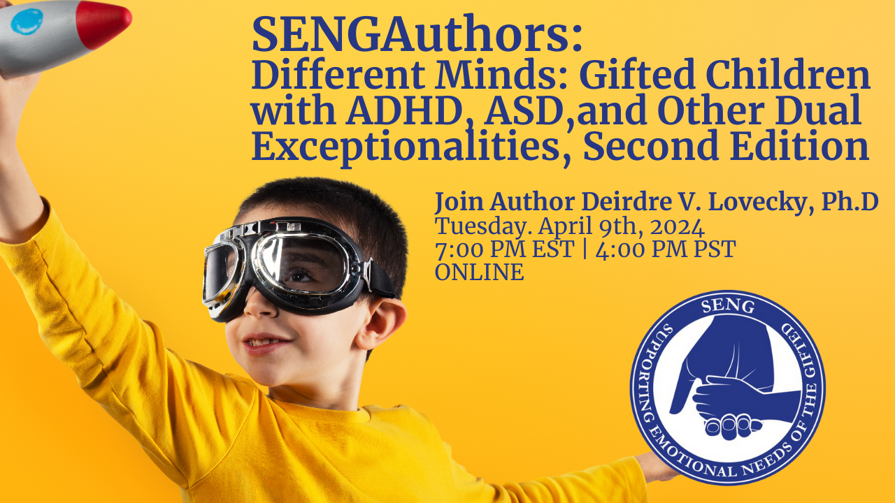SENGAuthors: Different Minds: Gifted Children with ADHD, ASD, and Other ...