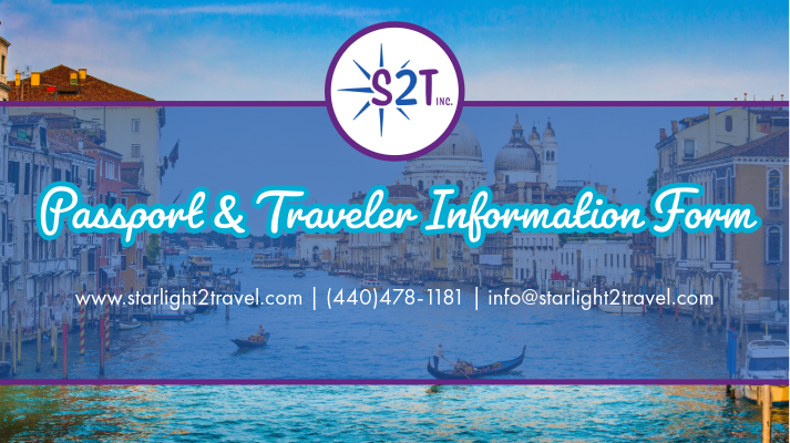 Passport & Traveler Information | Starlight2Travel