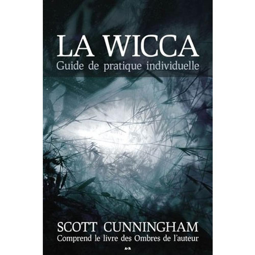 Livre "La Wicca" de Cunningham | echoppe-mystique