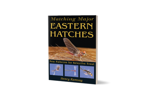 Matching Major Eastern Hatches | Ramsay Flies