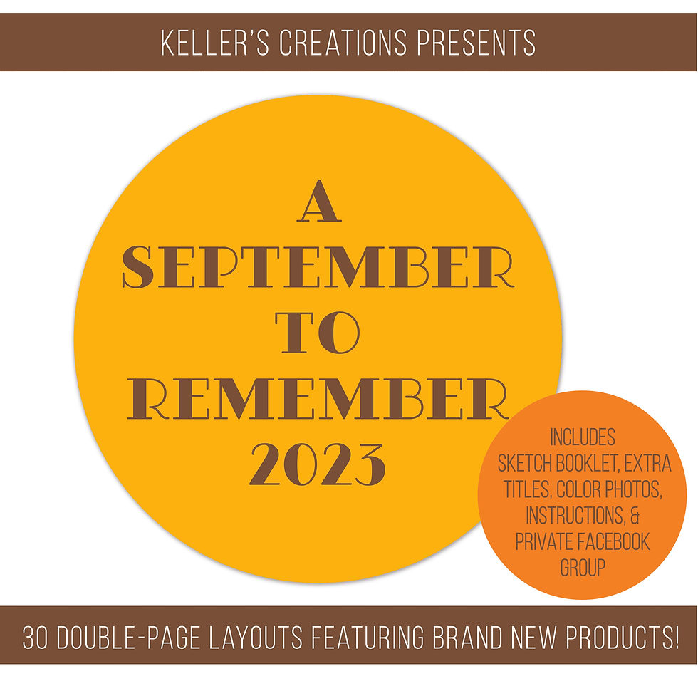 SEPTEMBER TO REMEMBER 2023 | Keller's Creations