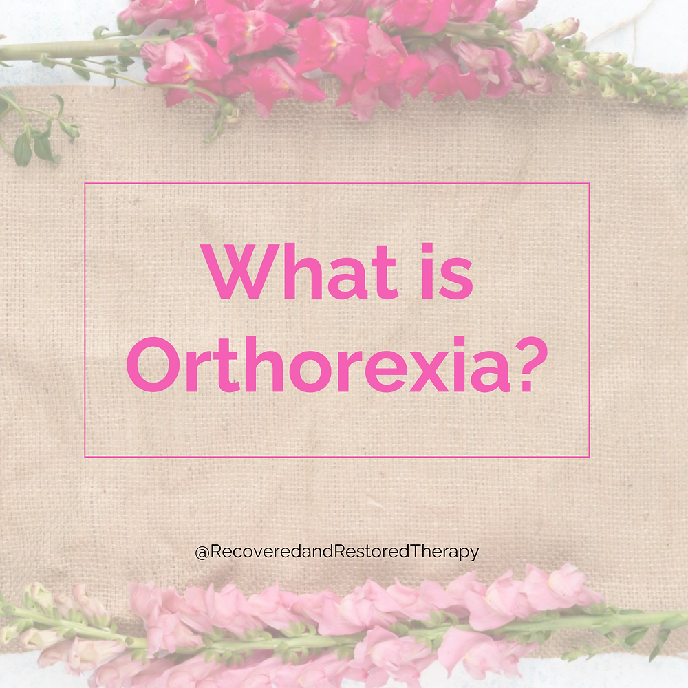 What is Orthorexia?