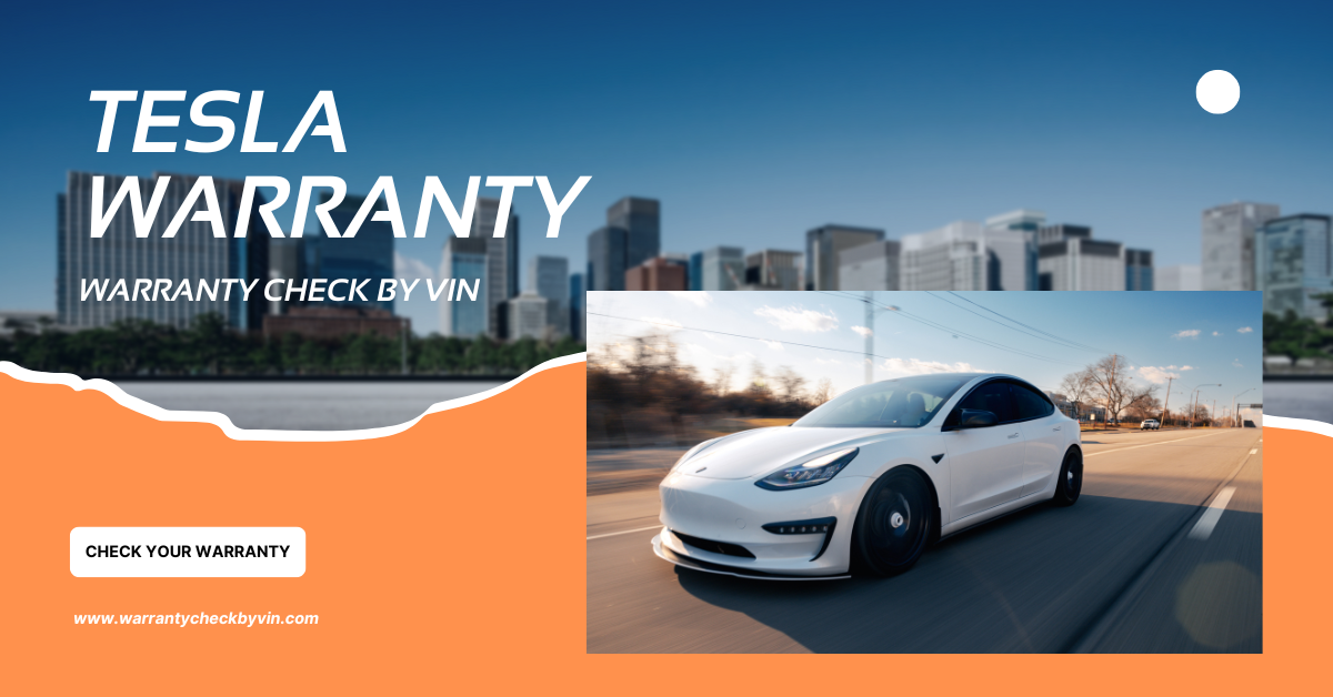 Tesla Warranty Check By VIN | Warranty Check By VIN