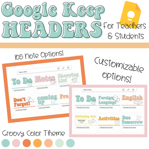 Google Keep Headers: Groovy Theme | Jess Rehearsal