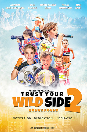 TRUST YOUR WILD SIDE | Primitive Planet