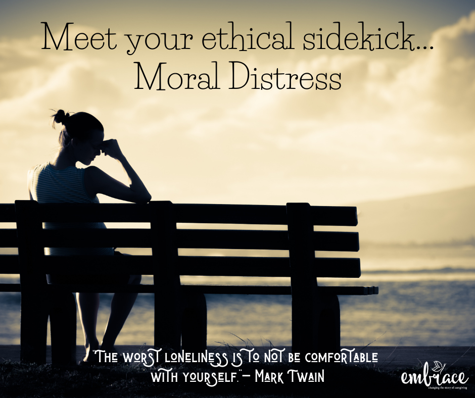 Meet Your Ethical Sidekick...Moral Distress | Embrace