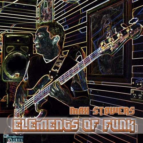 Elements of Funk | maxstowers