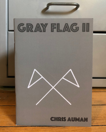 Gray Flag #2 zine by Chris Auman | Roostercow