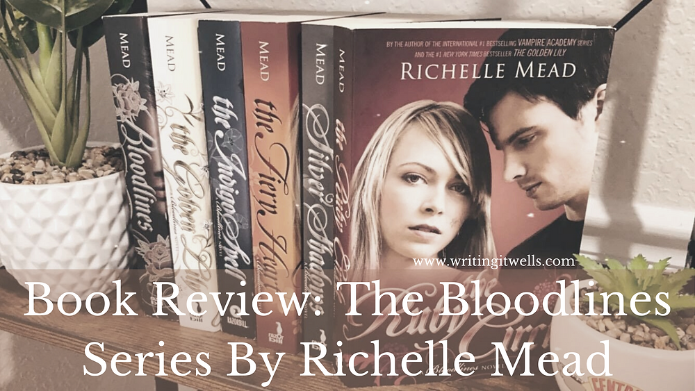 Book Review: The Bloodlines Series By Richelle Mead