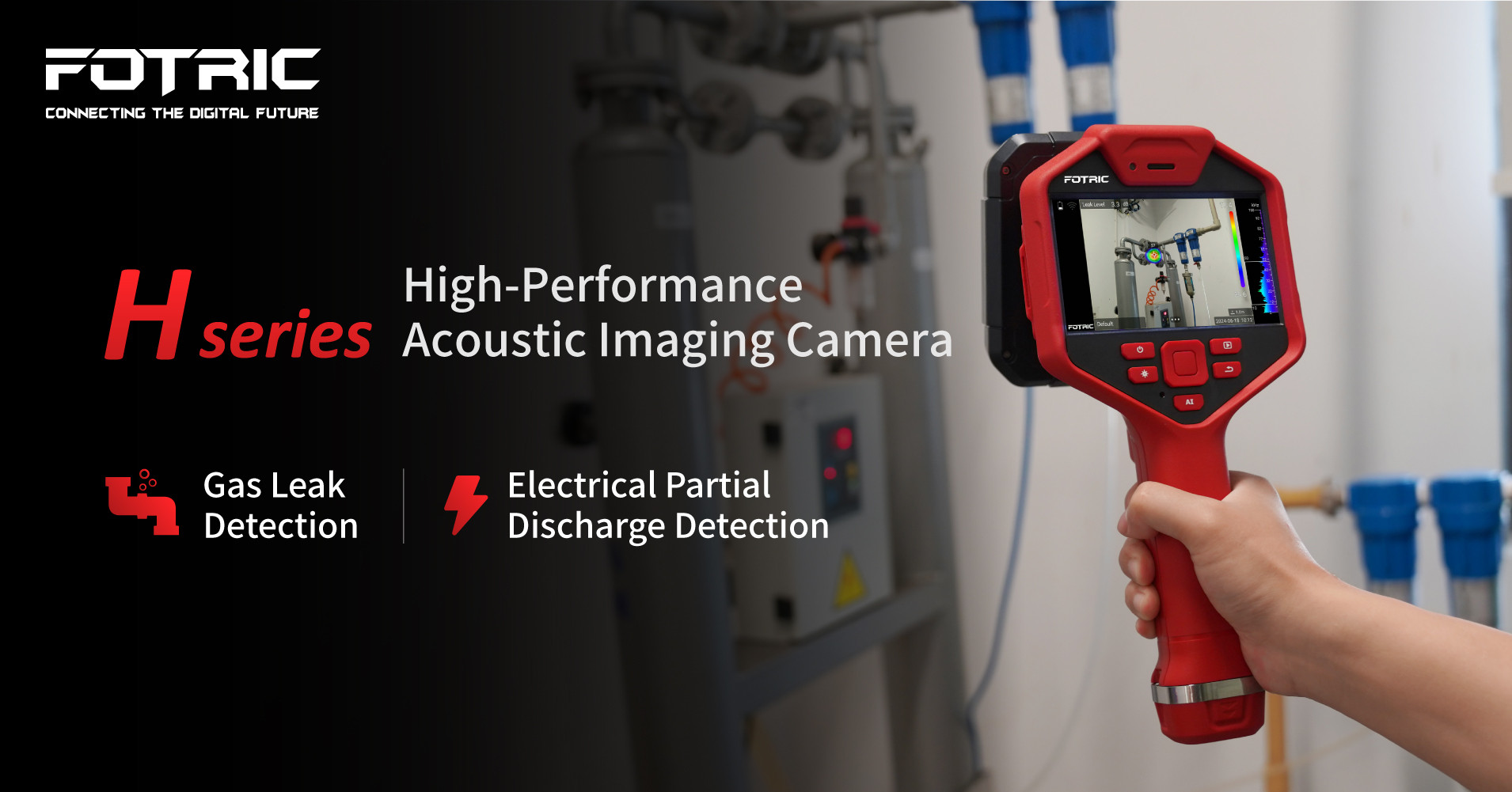 FOTRIC Launches H-series Acoustic Imaging Camera for Leak Detection and ...